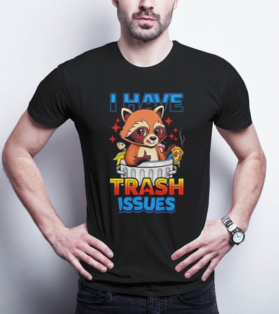 Raccoon I Have Trash Issues Pizza Fish Cartoon T-Shirt
