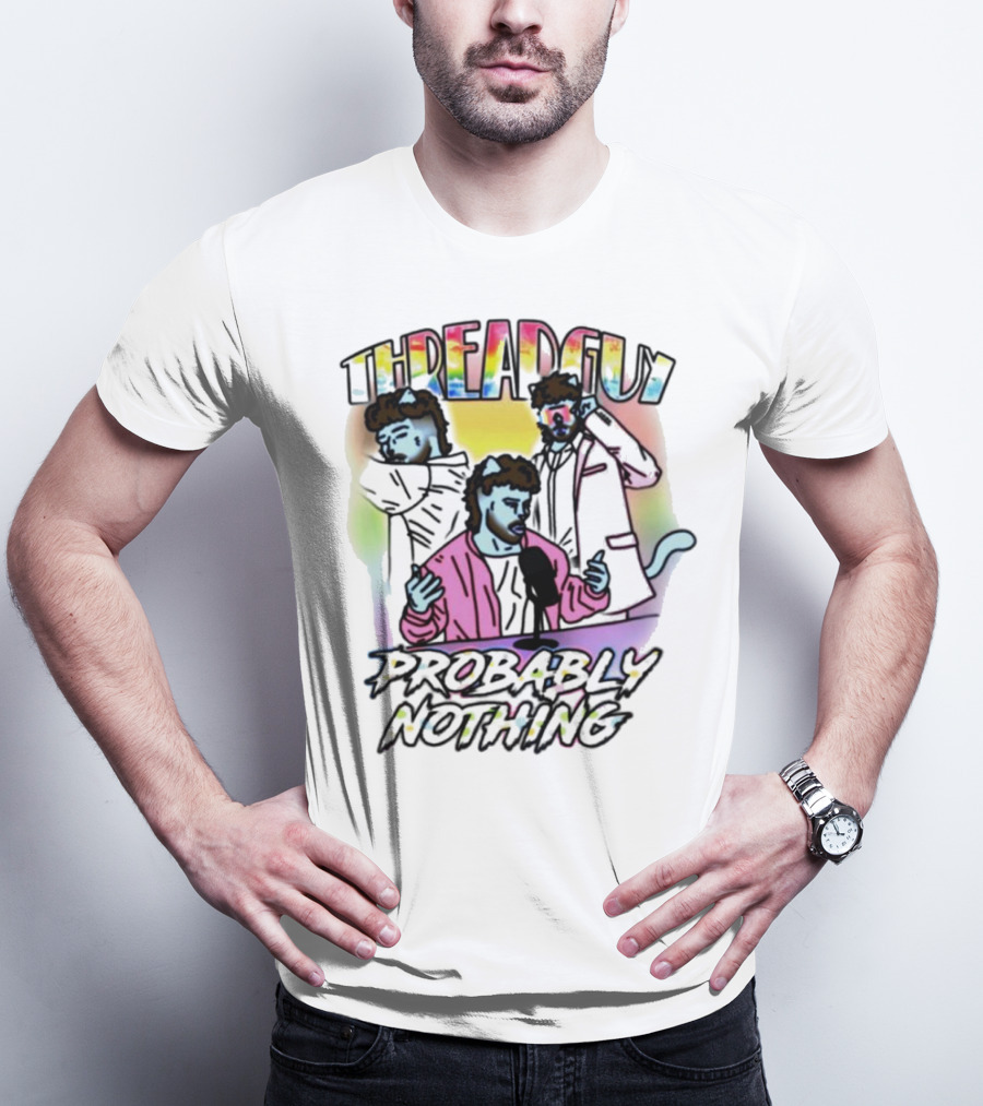 Threadguy Probably Nothing Colorful Cat Characters T-Shirt