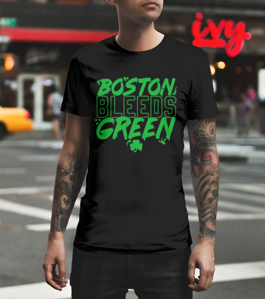 Boston Bleeds Green Celtics Basketball Shamrock Spirit T-Shirt
