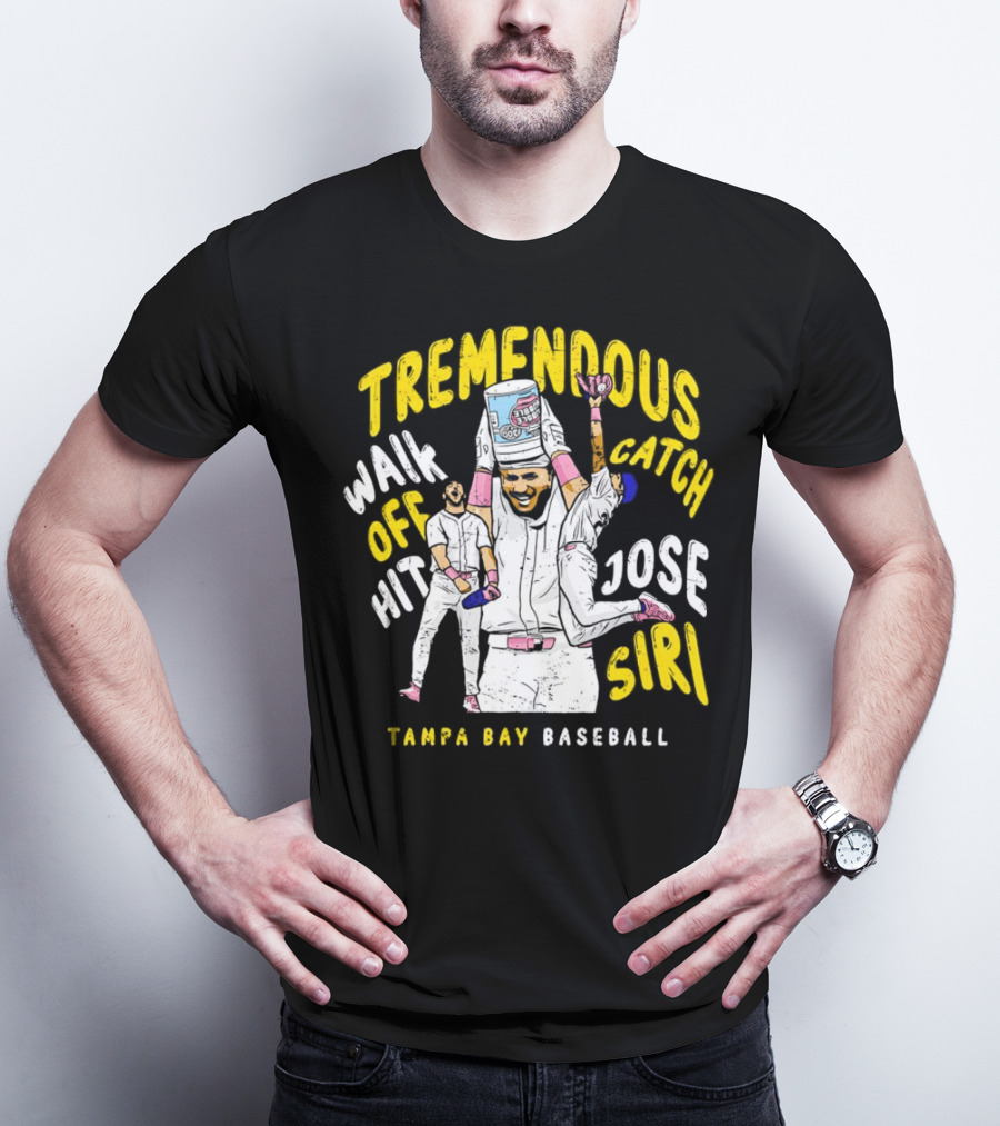 Tremendous Walk Off Hit Catch Jose Siri Tampa Bay Baseball T-Shirt