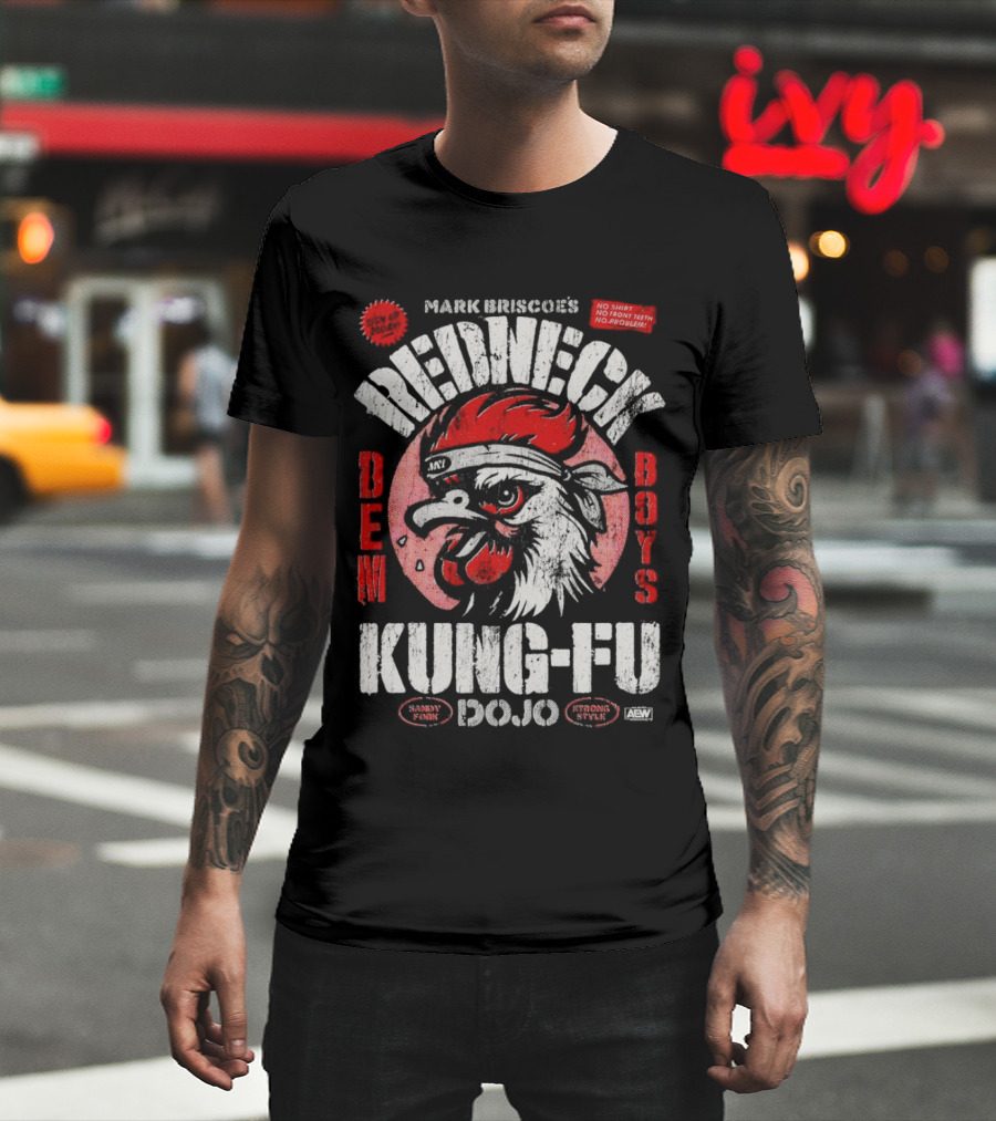 Mark Briscoe's Redneck Kung-Fu Dojo Dem Boys Sammy Funk Strong Style AEW T-Shirt