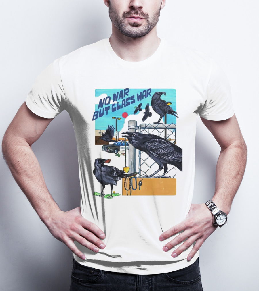 No War But Class War Halsey Berryman Crows Urban Graffiti Scene T-Shirt