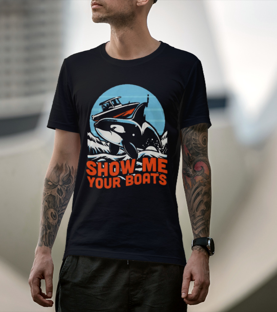 Orca Breaching Waves With Speedboat Show Me Your Boats T-Shirt