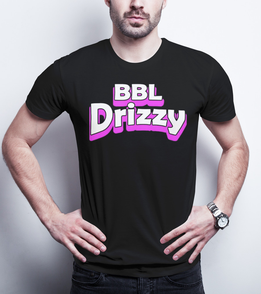 BBL Drizzy Bold Pink T-Shirt