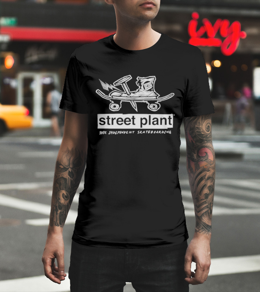 Street Plant 100% Independent Skateboarding T-Shirt