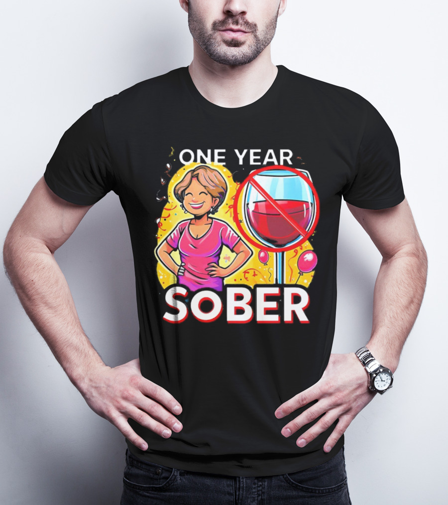 One Year Sober Celebration With Joyful Woman And No Wine T-Shirt