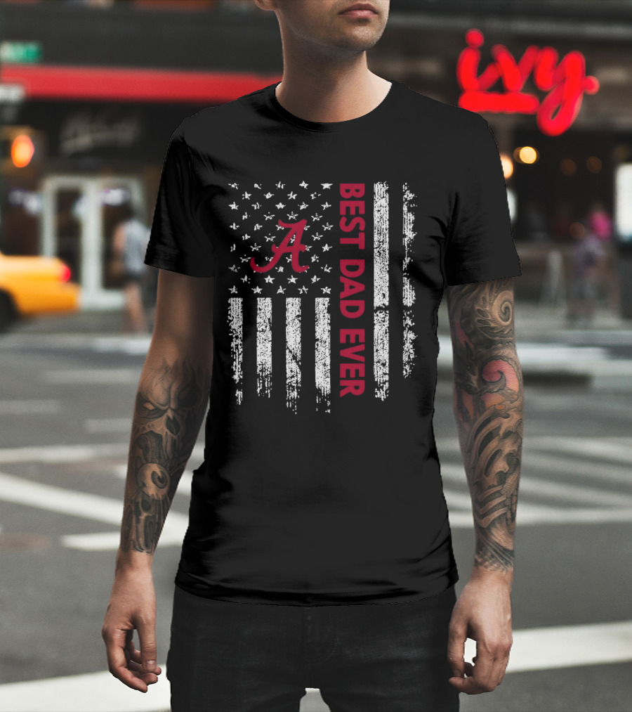 Alabama Crimson Tide Best Dad Ever American Flag T-Shirt