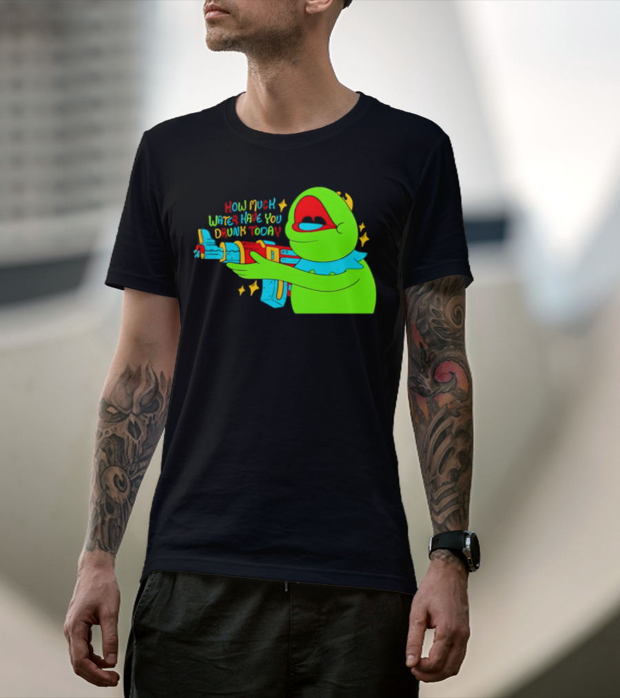 Kermit How Much Water Have You Drunk Today Gun Drawing T-Shirt