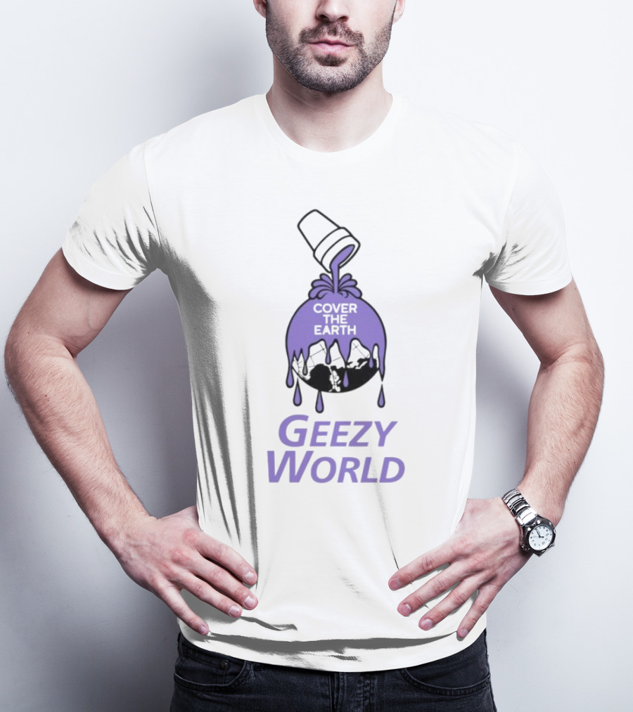 Cover The Earth Geezy World Purple Dripping Globe And Cup T-Shirt