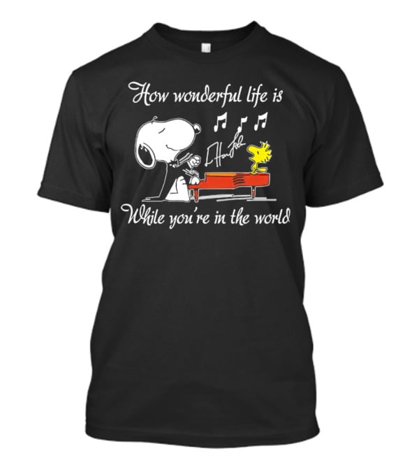 How Wonderful Life Is Snoopy And Woodstock Playing Piano T-Shirt