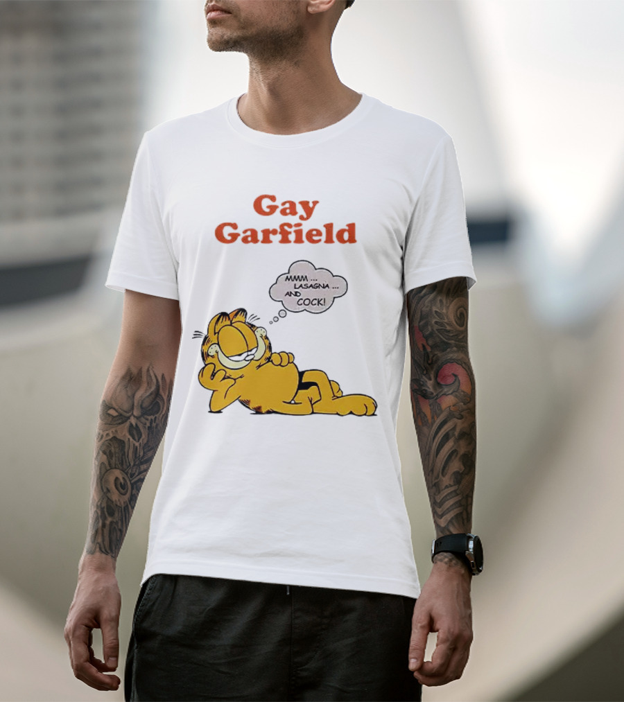 Gay Garfield Mmm Lasagna And Cock Meme T-Shirt