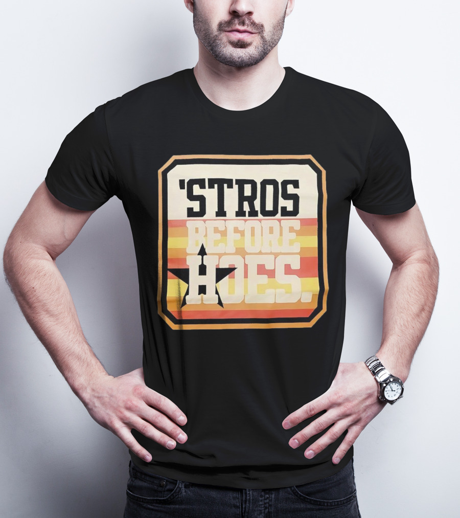 'Stros Before Hoes Houston Astros Star Retro T-Shirt
