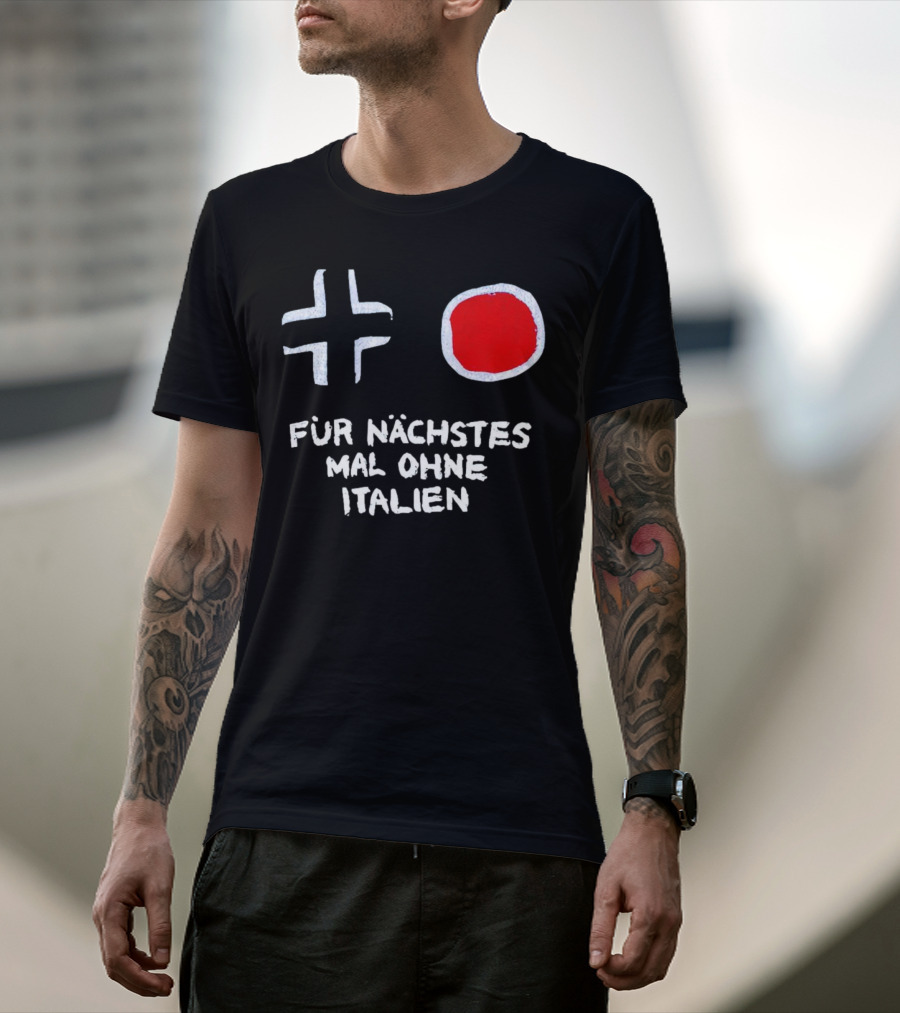 Kreuz Und Kreis Für Nächstes Mal Ohne Italien T-Shirt