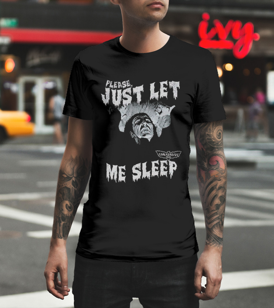 Please Just Let Me Sleep Dracula With Classic Horror T-Shirt