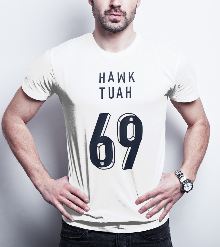 Hawk Tuah 69 T-Shirt