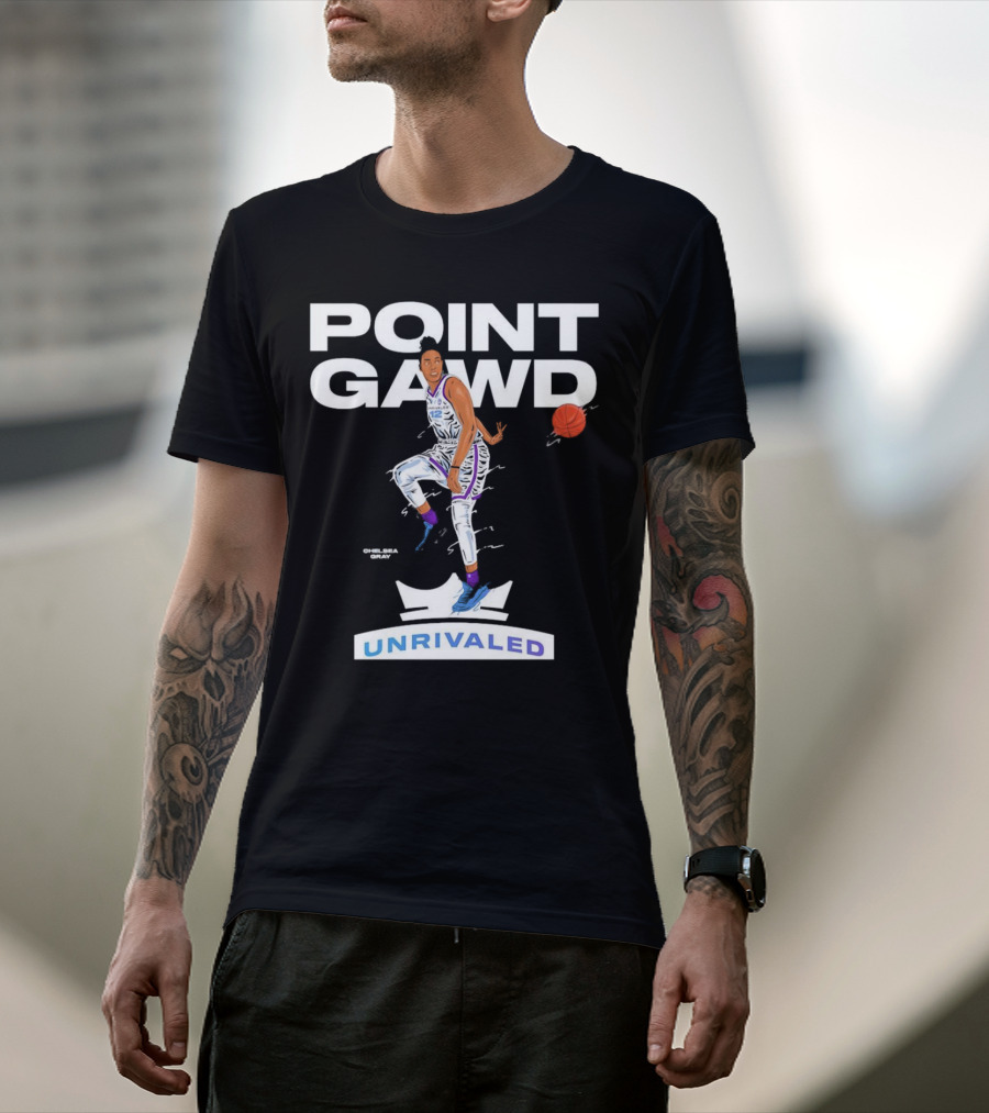 Chelsea Gray Point Gawd Unrivaled Basketball T-Shirt