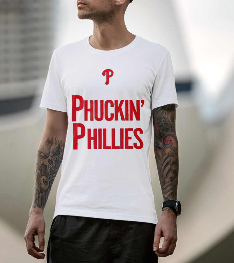 Philadelphia Phillies Phuckin' Phillies P T-Shirt