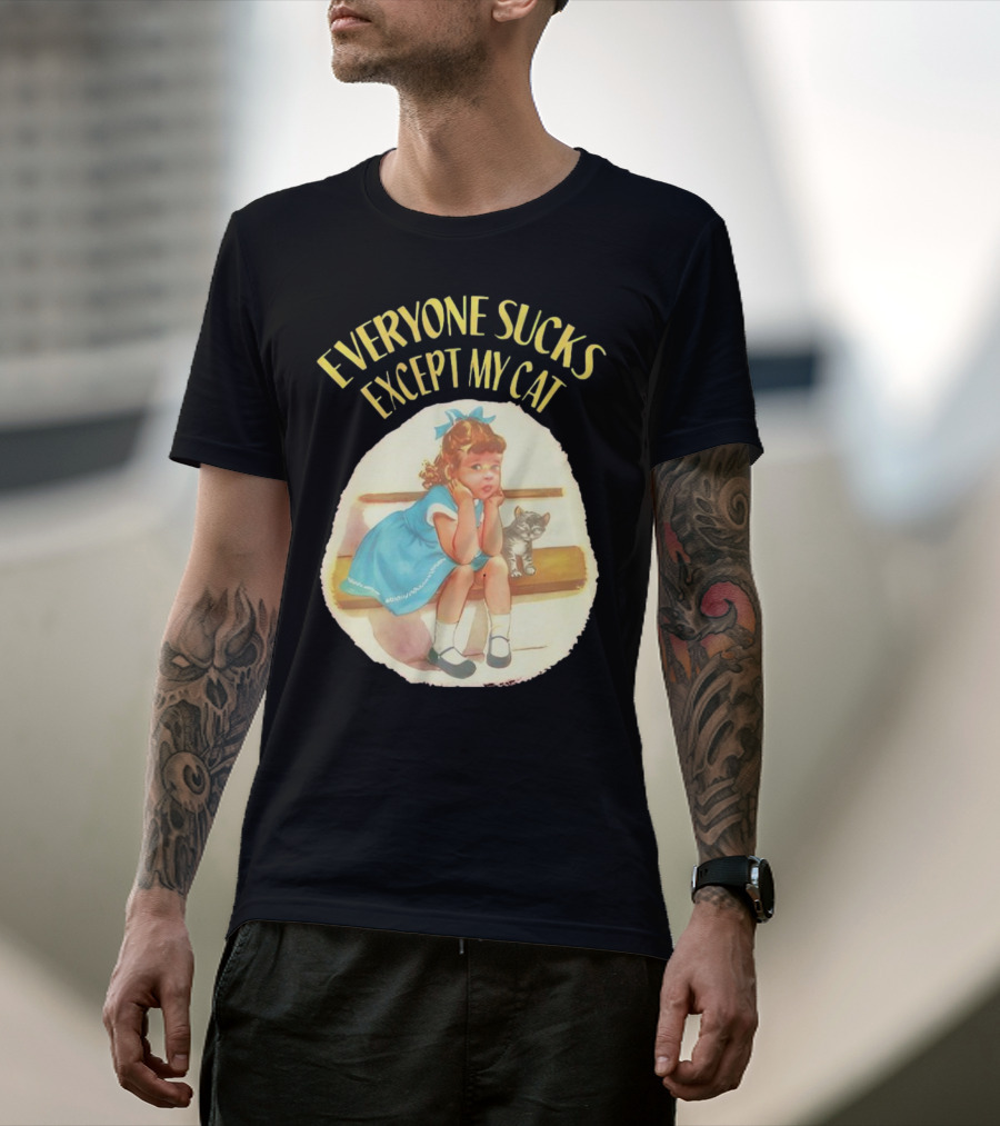 Everyone Sucks Except My Cat Vintage Girl With Kitten T-Shirt