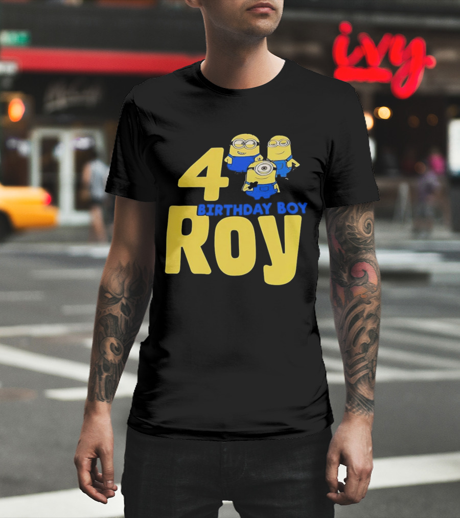 4 Birthday Boy Roy Minions T-Shirt
