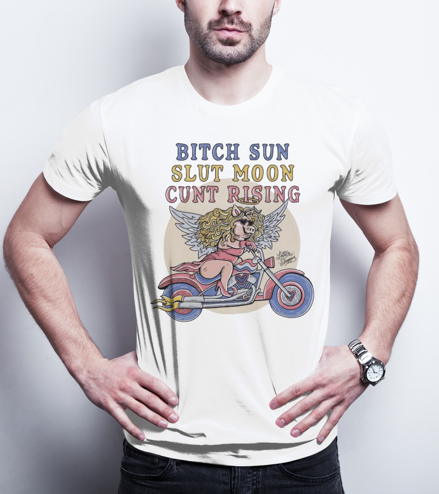 Bitch Sun Slut Moon Cunt Rising Winged Pig On Motorcycle T-Shirt