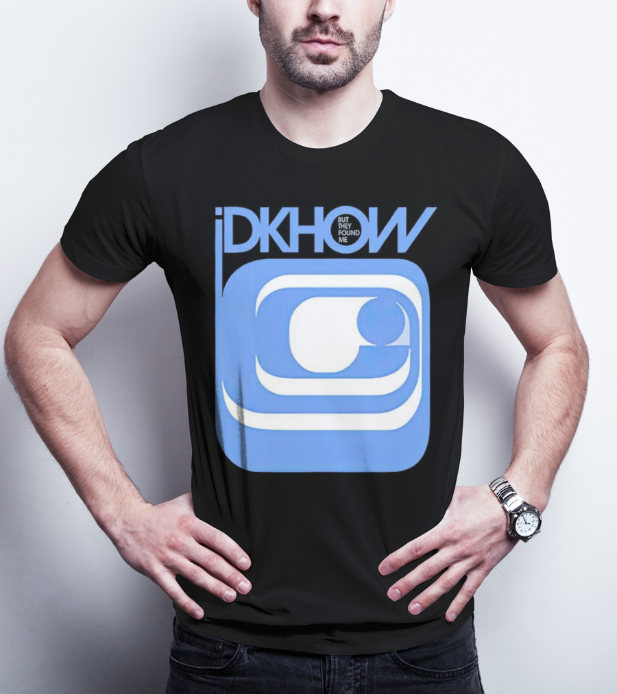 IDKHOW But They Found Me Retro T-Shirt
