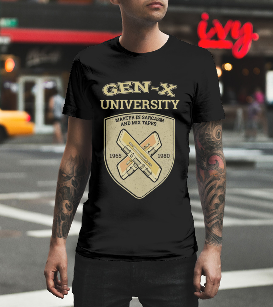 Gen-X University Master In Sarcasm And Mix Tapes 1965-1980 T-Shirt