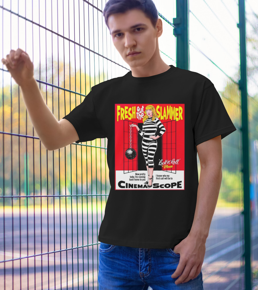 Fresh Out The Slammer Rock 'n' Roll CinemaScope Now Pretty Baby I'm Running Back Home To You T-Shirt