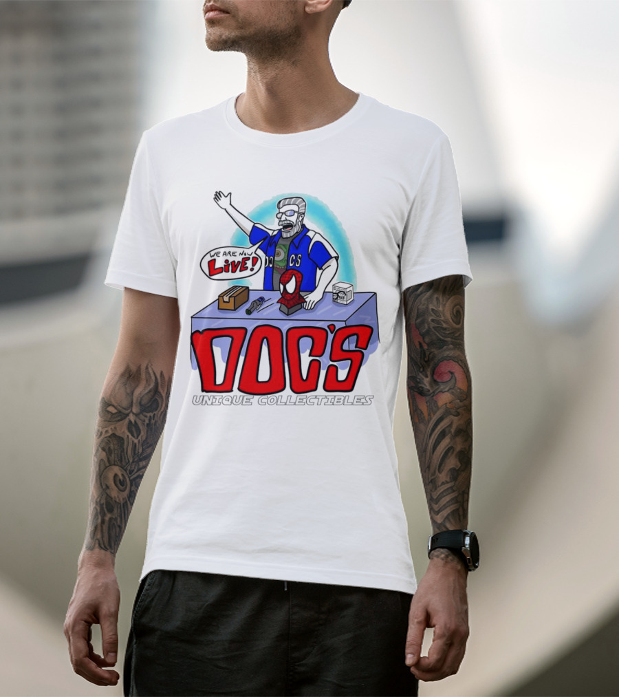 Doc's Unique Collectibles We Are Now Live T-Shirt