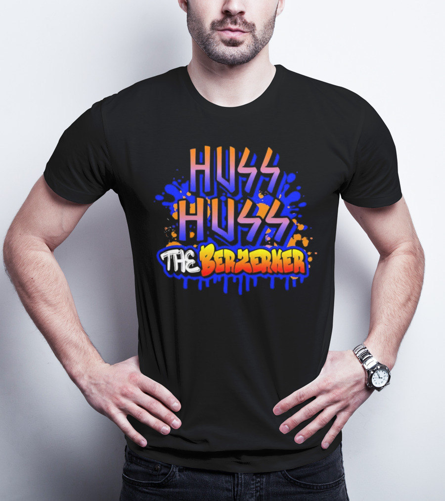 Huss Huss The Berzerker Graffiti Style Text With Blue And Orange Splatter T-Shirt