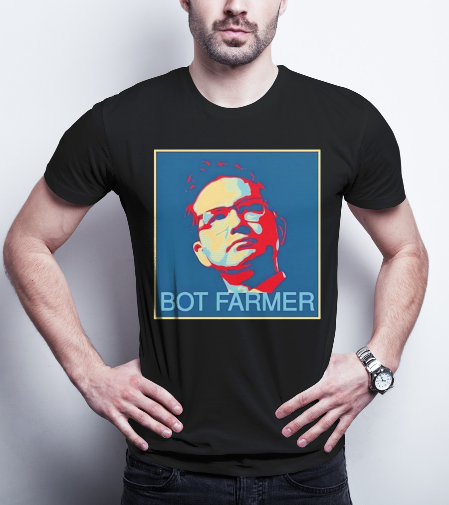 BOT FARMER Hope T-Shirt