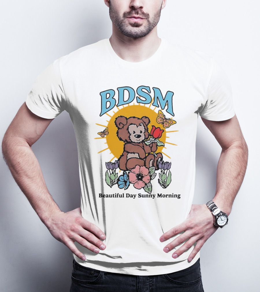 BDSM Bear With Flowers Beautiful Day Sunny Morning T-Shirt