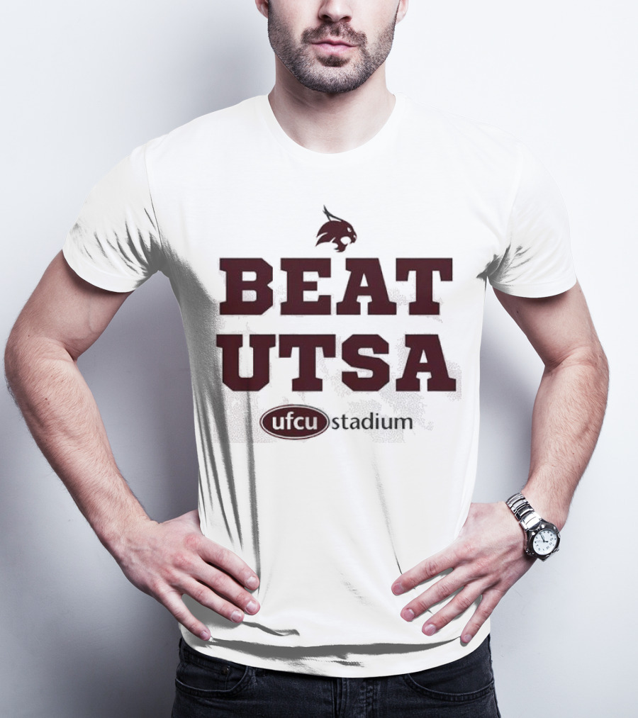 Texas State Bobcats Beat UTSA Gameday UFCU Stadium T-Shirt