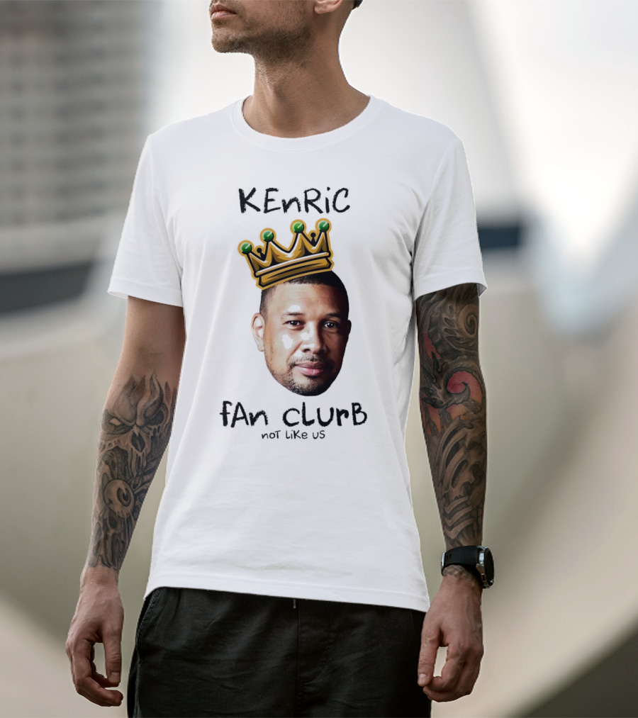 Kenric Fan Club Not Like Us With Crown T-Shirt