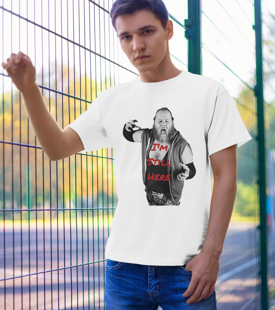I'm Still Here Dante Williams Wrestling Persona T-Shirt