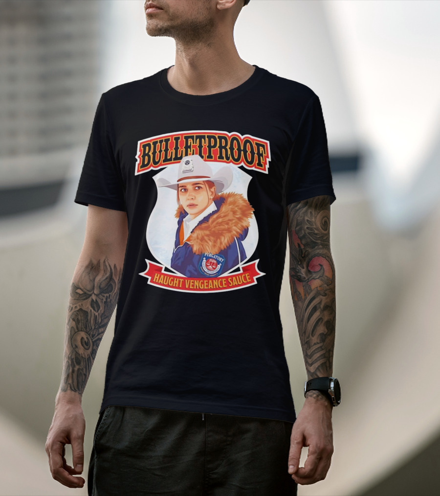 BULLETPROOF Haught Vengeance Sauce Purgatory Sheriff's Department T-Shirt