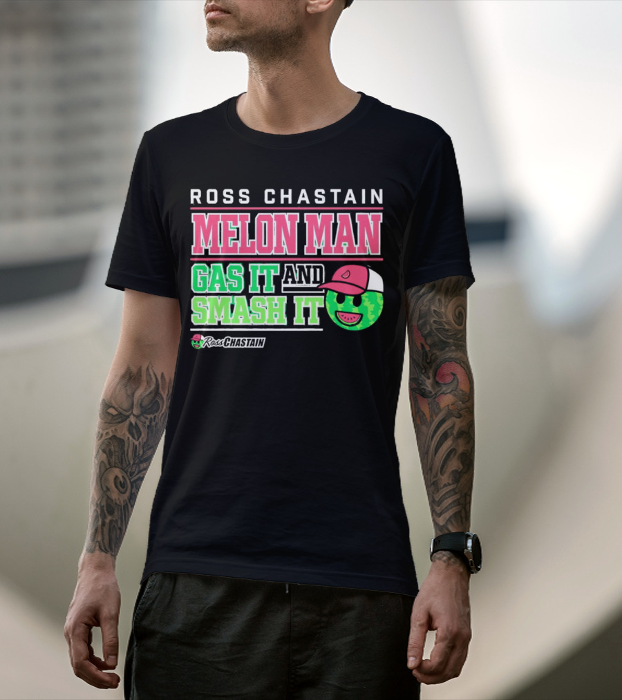 Ross Chastain Melon Man Gas It And Smash It Watermelon Face T-Shirt