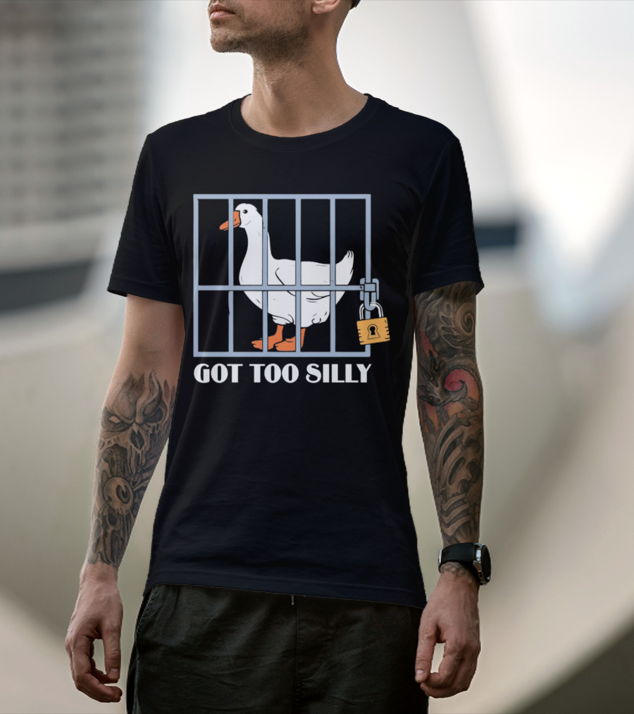 Goose Got Too Silly Jail Locked Up T-Shirt