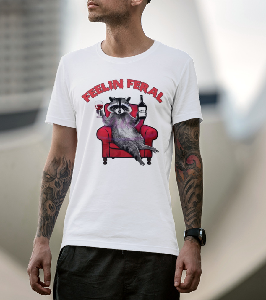 Feelin Feral Raccoon Drinking Wine Sitting On Red Armchair T-Shirt
