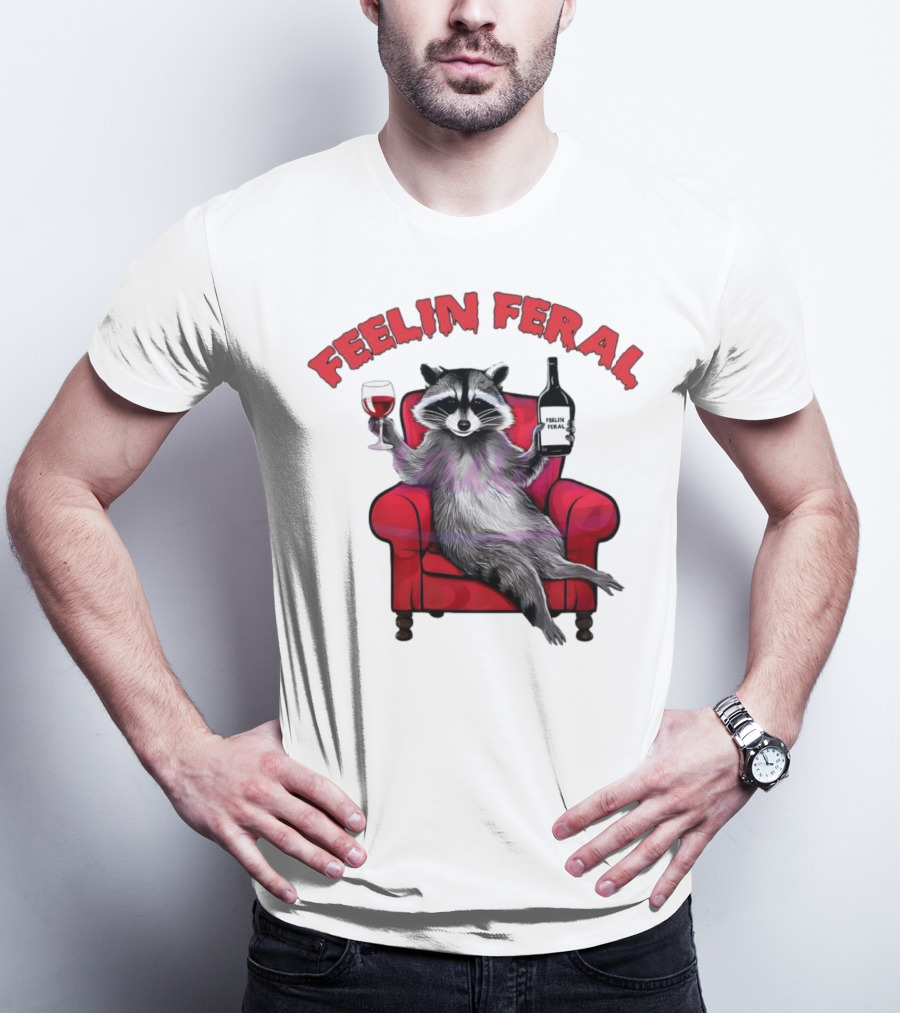 Feelin Feral Raccoon Drinking Wine Sitting On Red Armchair T-Shirt