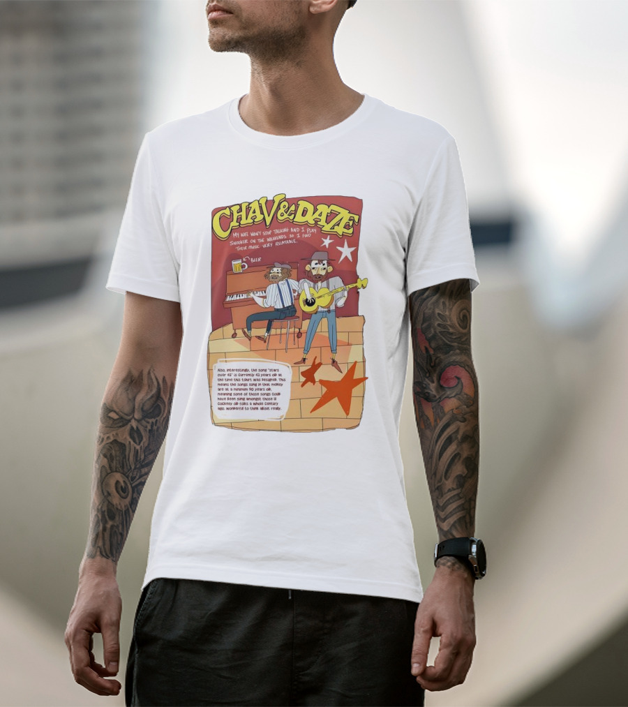 Chav And Dave My Wife Won't Stop Talking And I Play Snooker On The Weekends Music Very Relaxing T-Shirt
