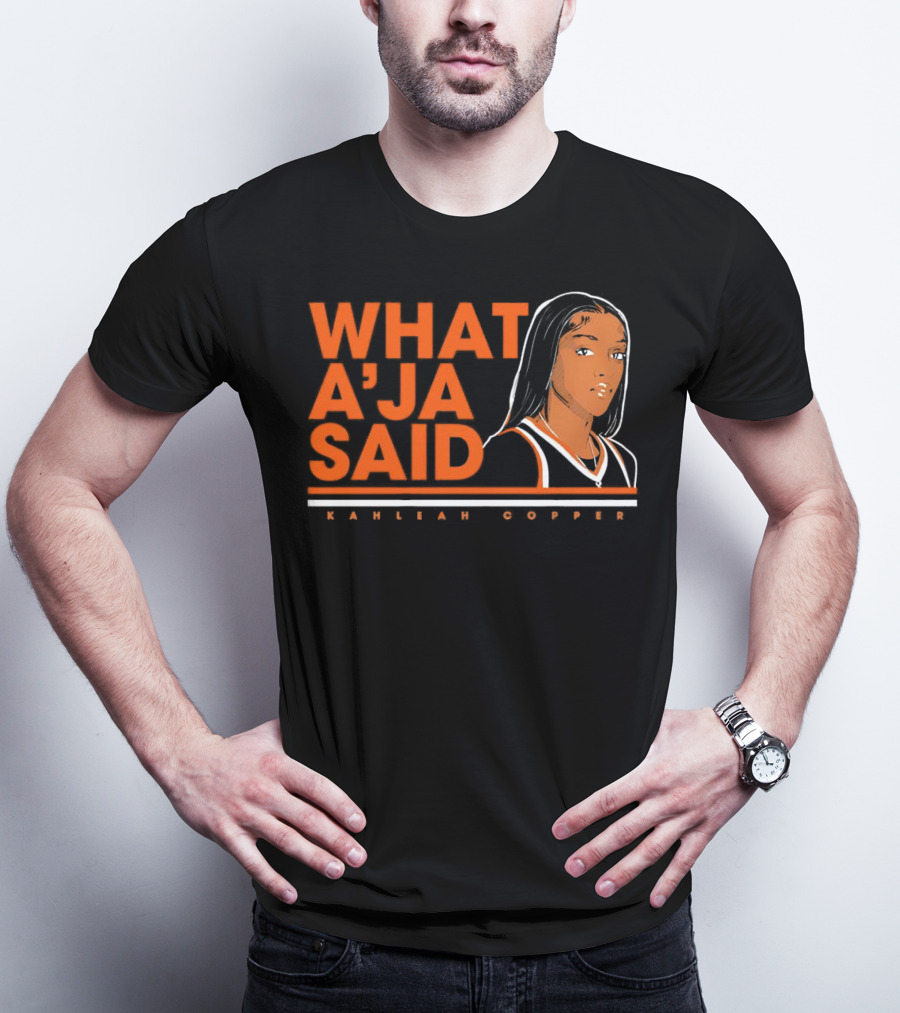 What A’Ja Said Kahleah Copper T-Shirt
