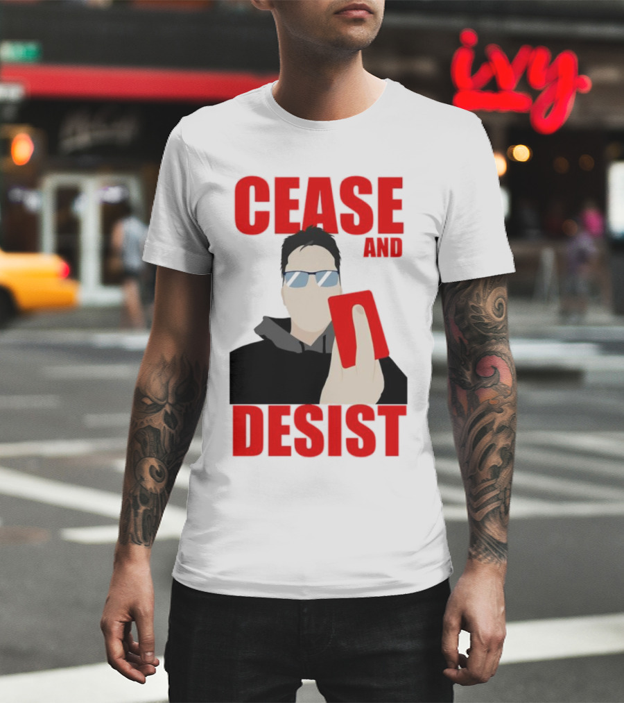 CEASE AND DESIST Red Card Warning T-Shirt
