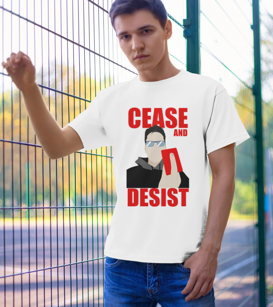 CEASE AND DESIST Red Card Warning T-Shirt
