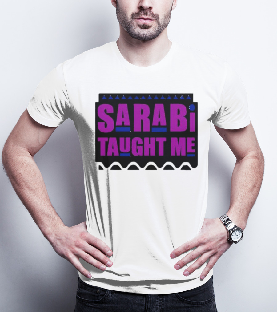SarabI Taught Me Lion Queen Inspired Wisdom T-Shirt