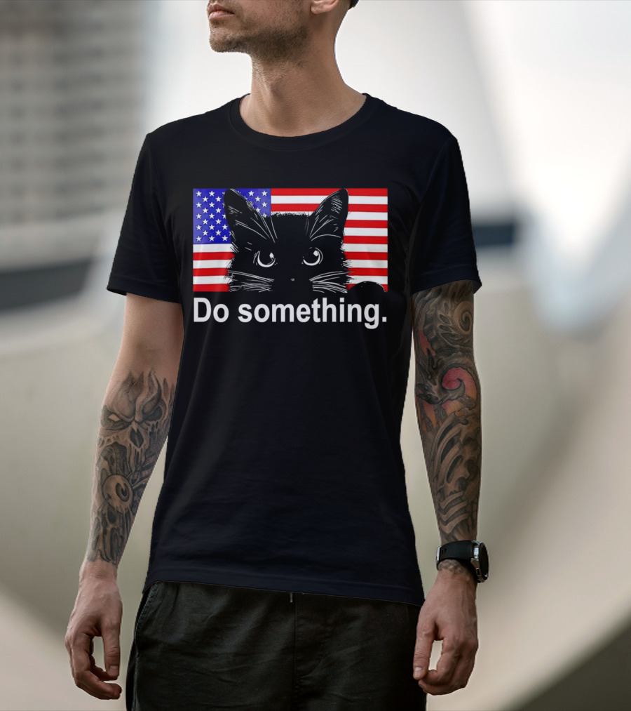 Cat Do Something America Flag T-Shirt