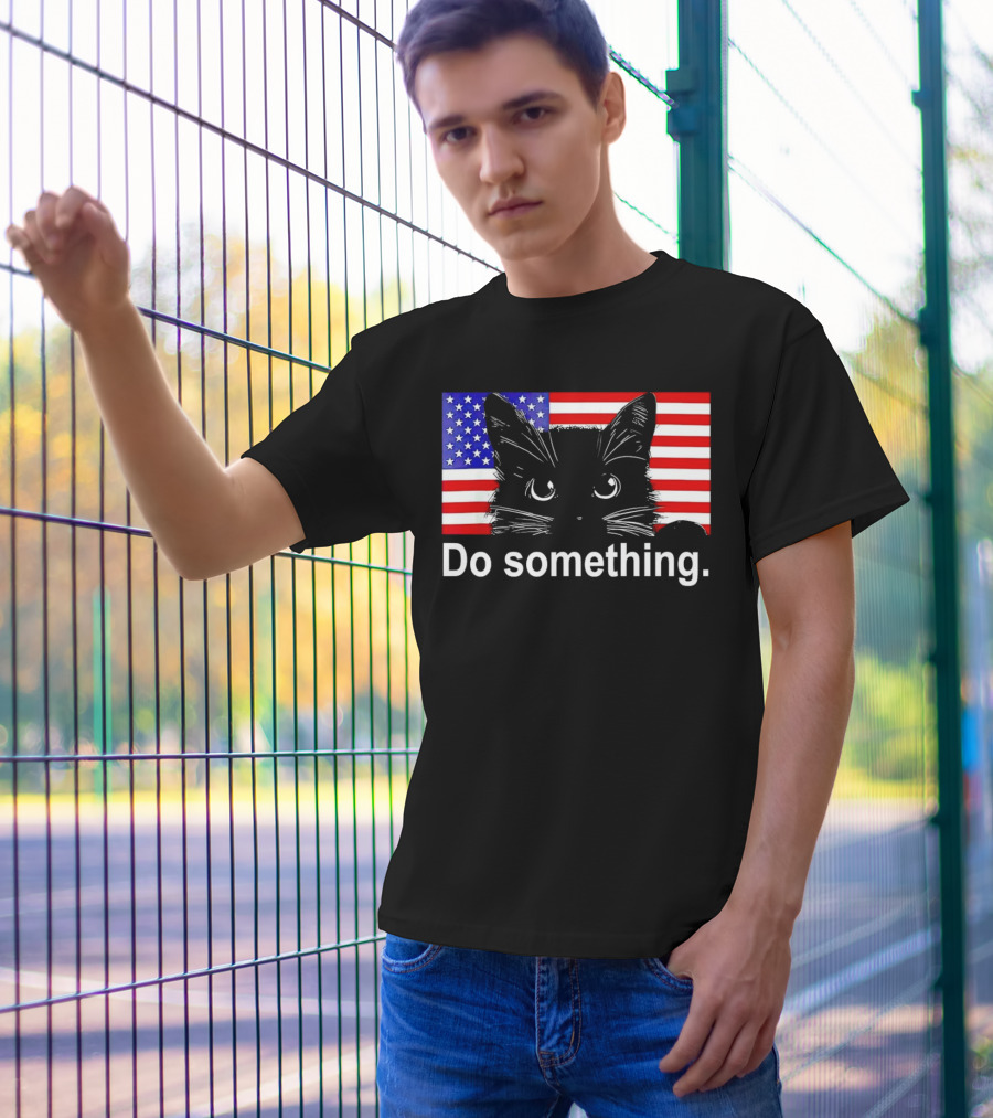 Cat Do Something America Flag T-Shirt