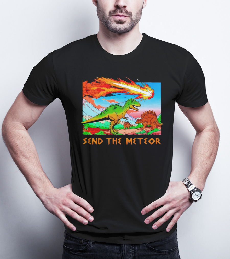 Send The Meteor Dinosaur T-Rex And Stegosaurus Meteor Impact T-Shirt