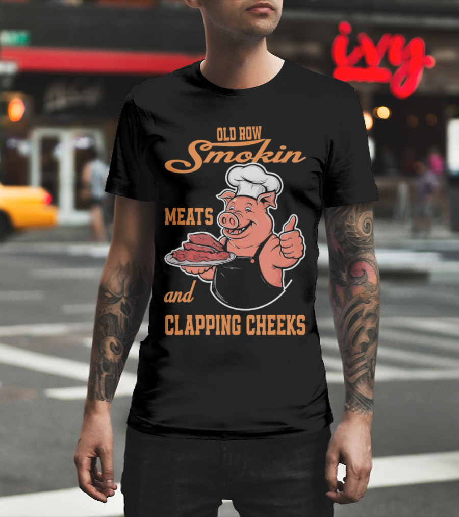 Old Row Smokin Meats And Clapping Cheeks Pig In Chef Hat With Thumbs Up T-Shirt