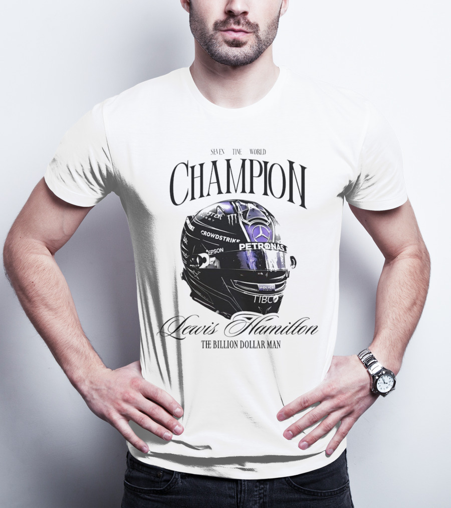 Seven Time World Champion Lewis Hamilton Petronas Crowdstrike The Billion Dollar Man T-Shirt