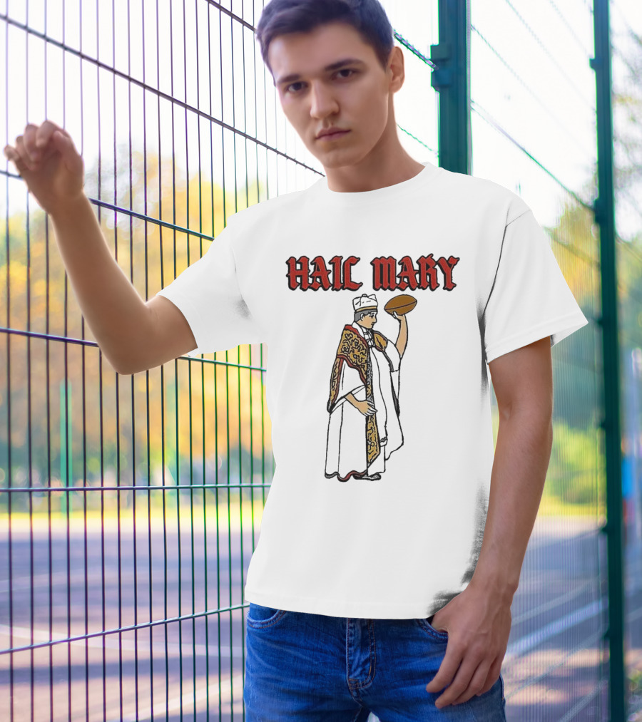 Hail Mary Priest Holding Football T-Shirt